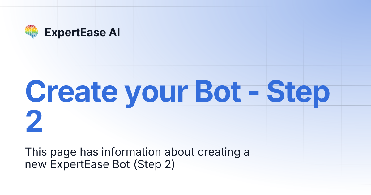 Create your Bot - Step 2 | ExpertEase AI