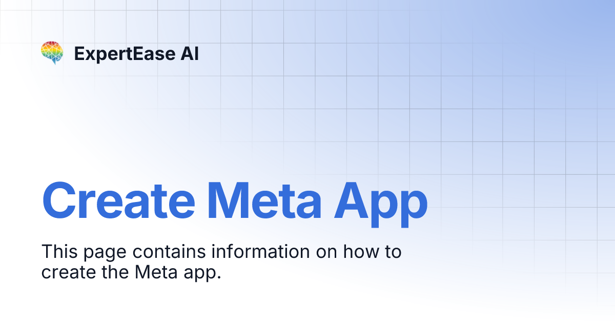Create Meta App | ExpertEase AI