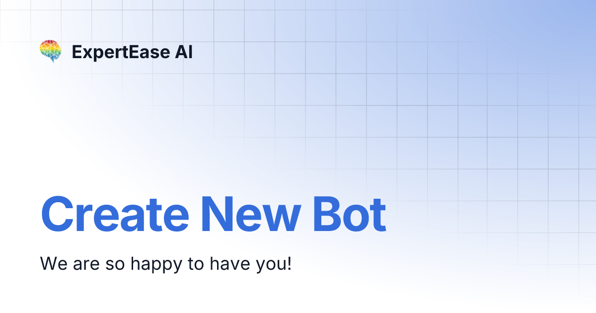 Create New Bot | ExpertEase AI